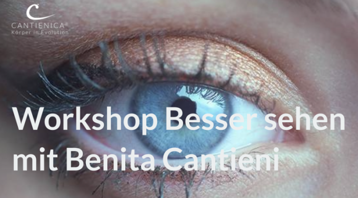 BESSER SEHEN. Ein Intensiv-Workshop mit Benita Cantieni
